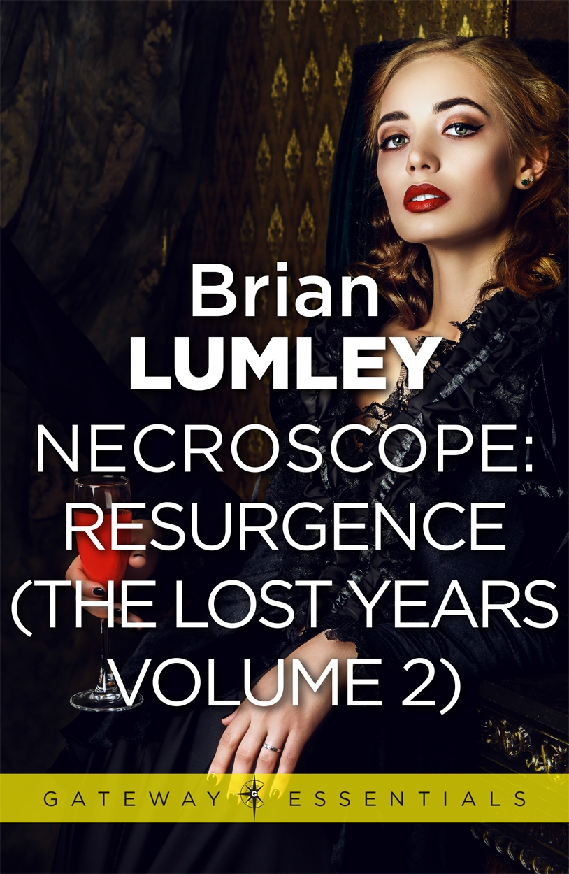 Necroscope The Lost Years Vol 2 (aka Resurgence) by Brian Lumley | SF ...