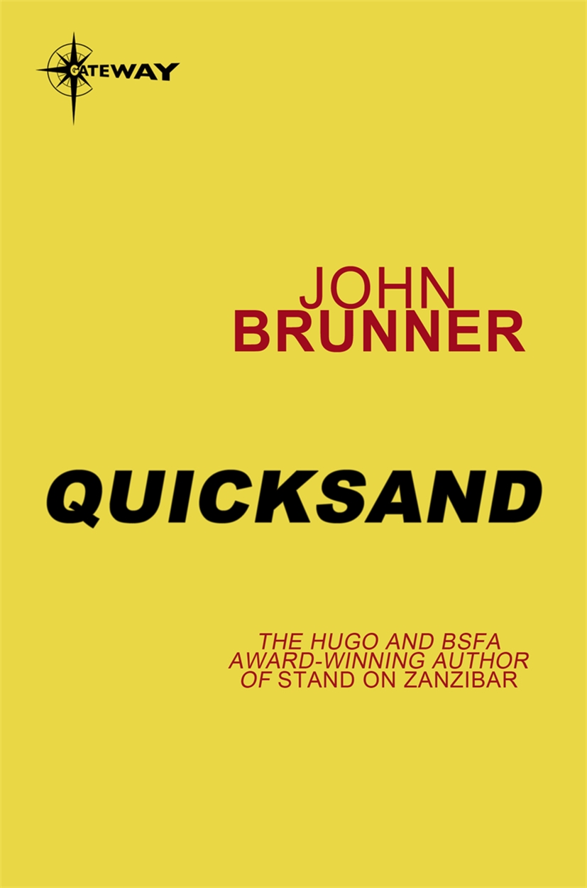 Quicksand by John Brunner | SF Gateway - Your Portal to the Classics of ...
