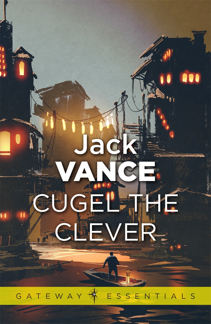 Cugel the Clever by Jack Vance | SF Gateway - Your Portal to the ...