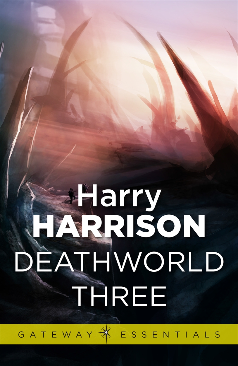 Deathworld Three by Harry Harrison | SF Gateway - Your Portal to the ...