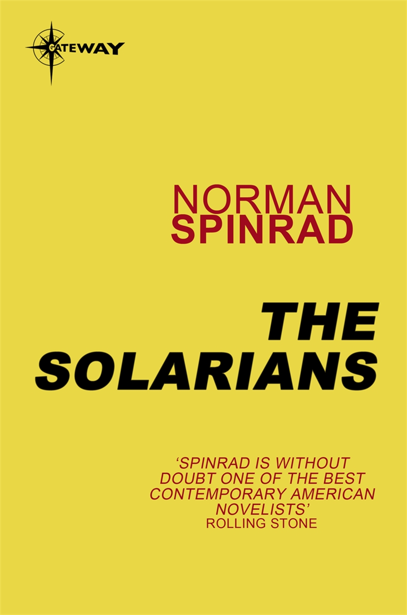 The Solarians by Norman Spinrad | SF Gateway - Your Portal to the ...