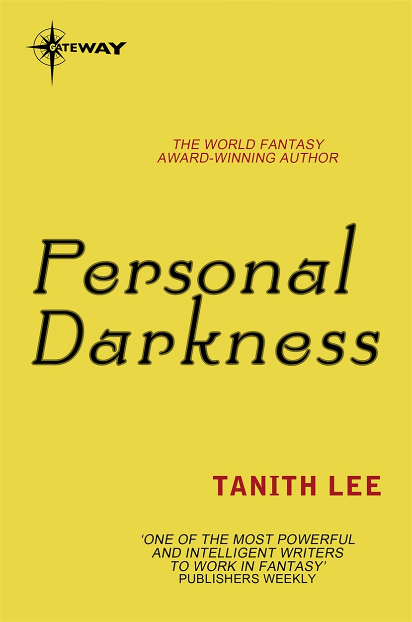 Personal Darkness by Tanith Lee | SF Gateway - Your Portal to the ...