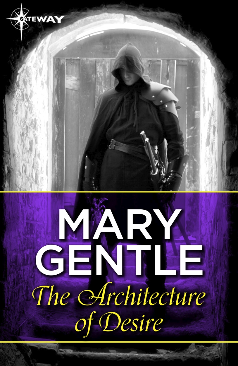 The Architecture of Desire by Mary Gentle | SF Gateway - Your Portal to ...