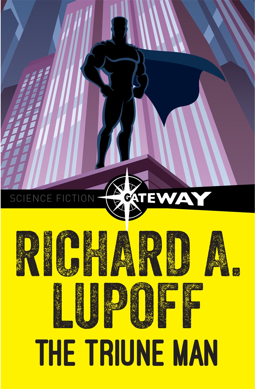 The Triune Man by Richard A. Lupoff | SF Gateway - Your Portal to the ...