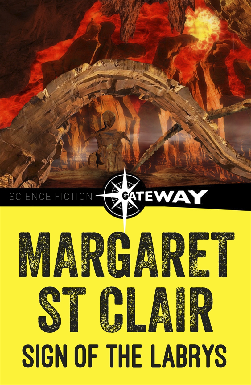 Sign of the Labrys by Margaret St Clair | SF Gateway - Your Portal to ...