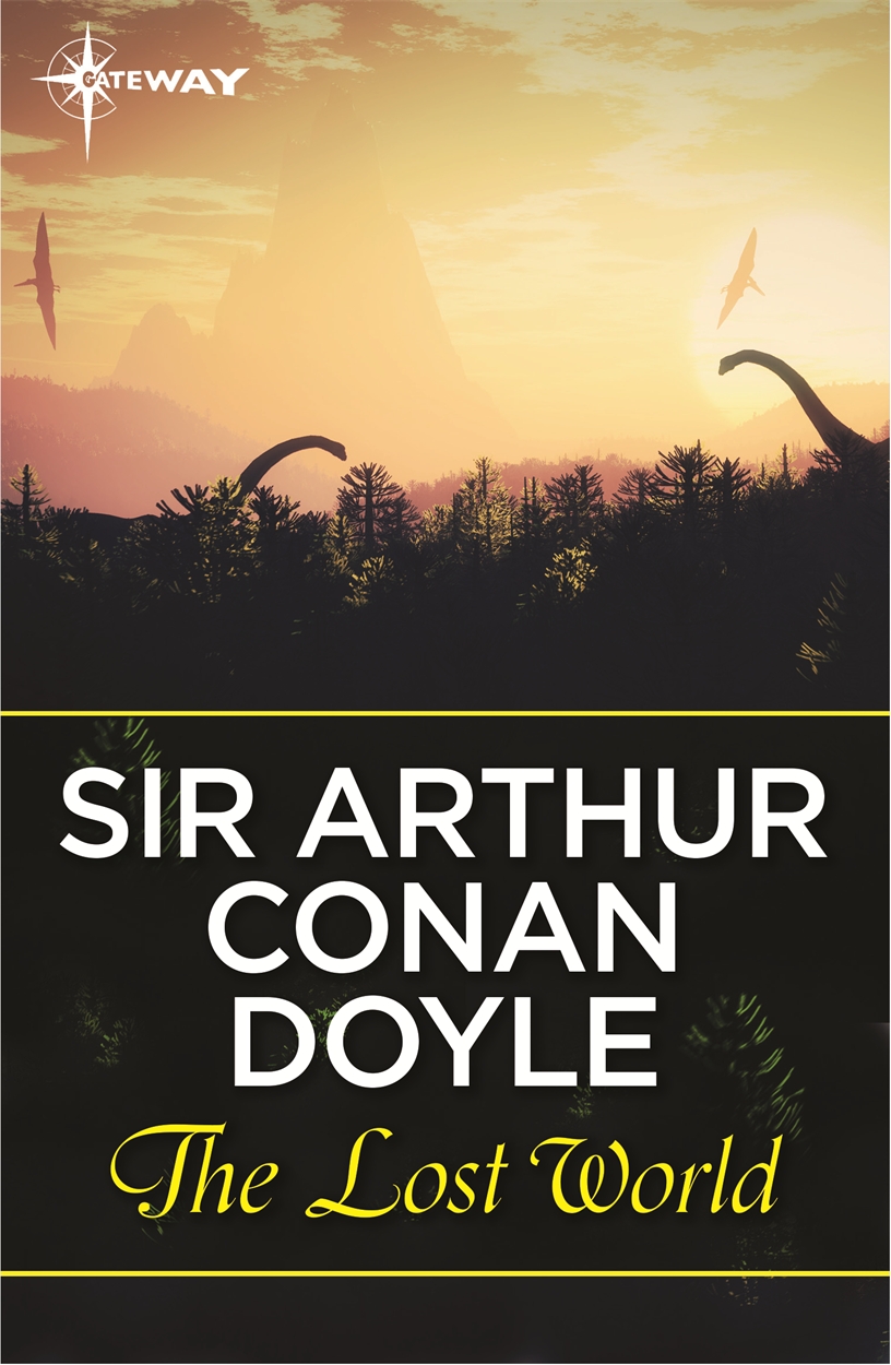 The Lost World by Arthur Conan Doyle | SF Gateway - Your Portal to the ...