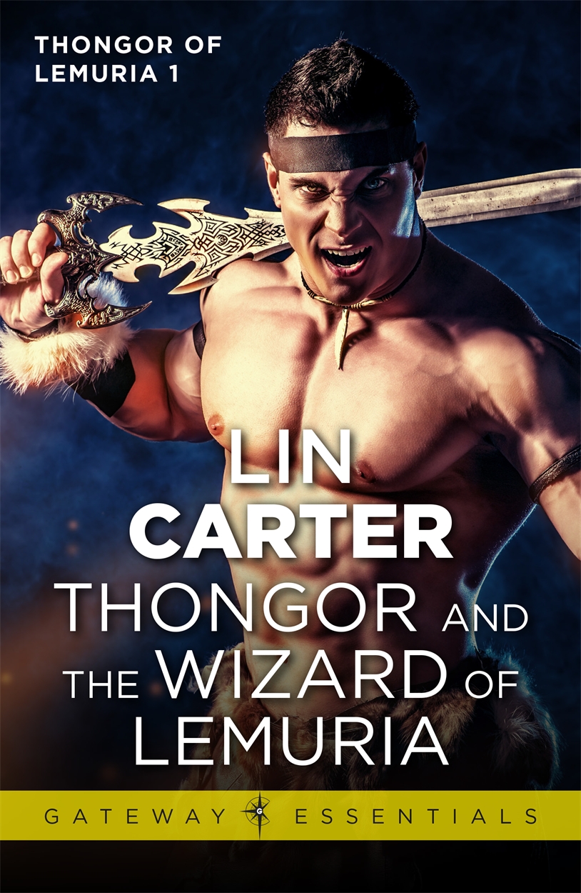 Thongor and the Wizard of Lemuria by Lin Carter | SF Gateway - Your ...