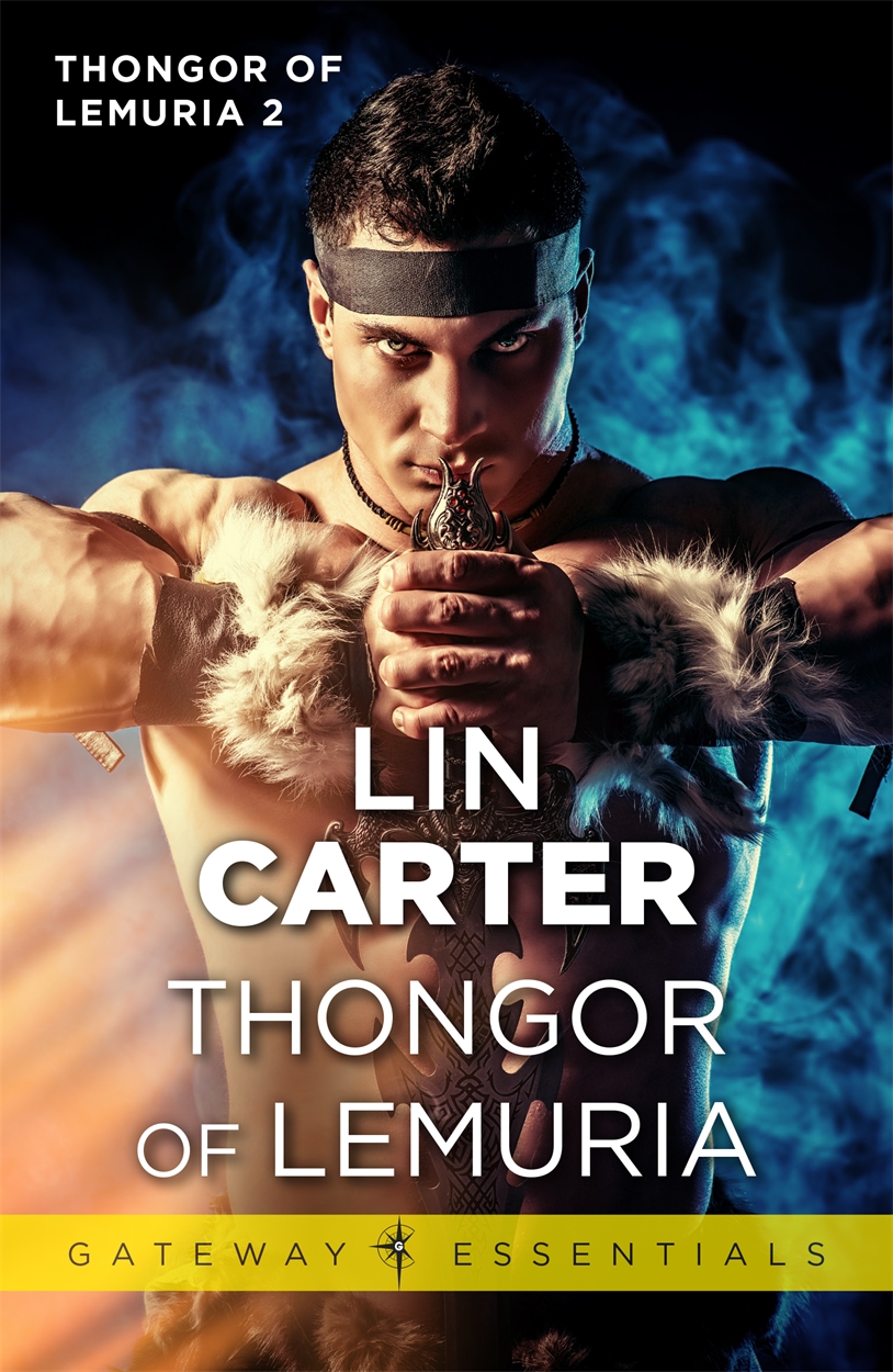 Thongor of Lemuria by Lin Carter | SF Gateway - Your Portal to the ...