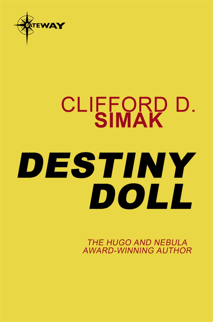 Destiny Doll by Clifford D. Simak | SF Gateway - Your Portal to the ...