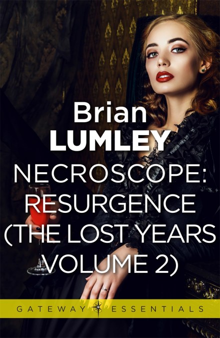 Necroscope The Lost Years Vol 2 (aka Resurgence) by Brian Lumley | SF ...