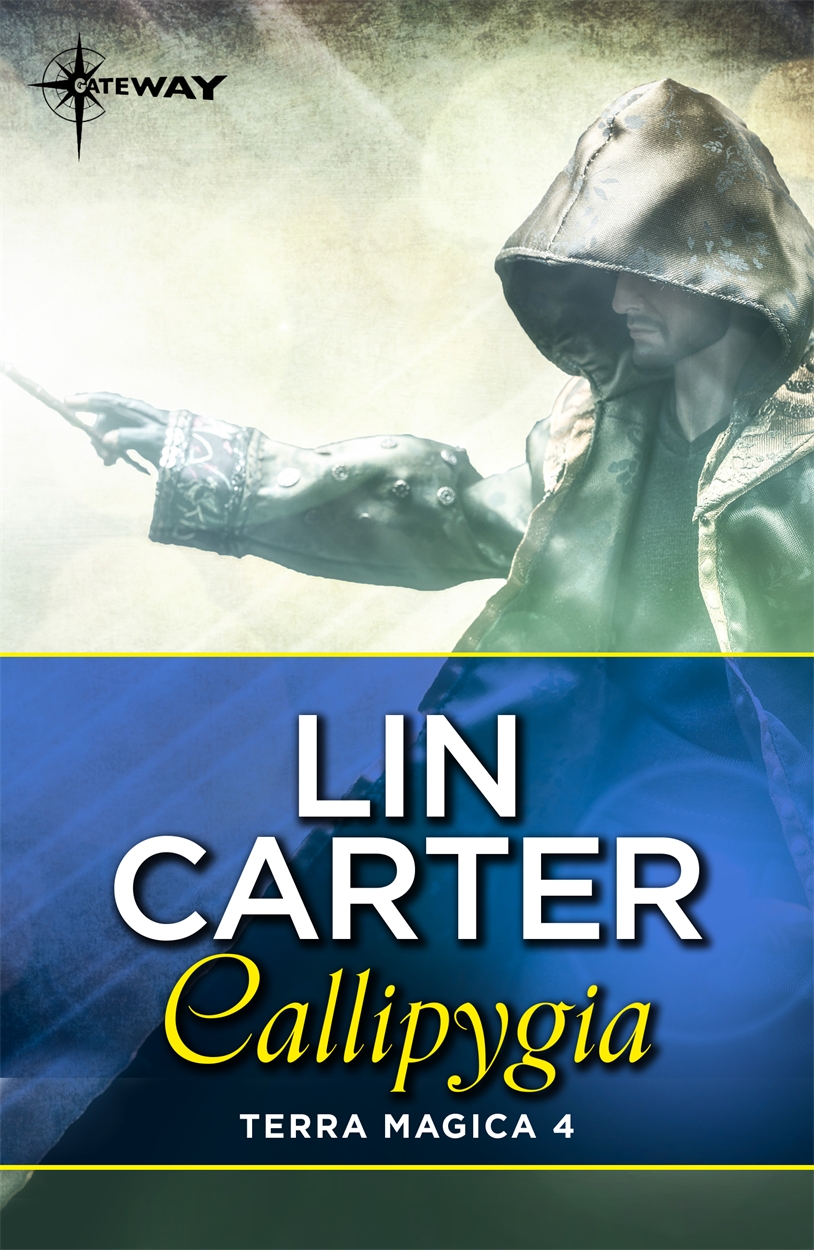 Callipygia by Lin Carter | SF Gateway - Your Portal to the Classics of ...